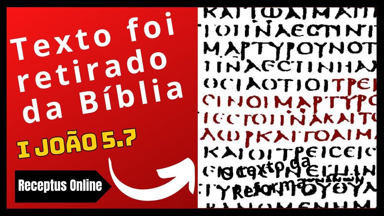 TEXTO RECEPTUS ONLINE. Comma Joanina. Ou Parêntesis Joanino (I João 5.7 ...