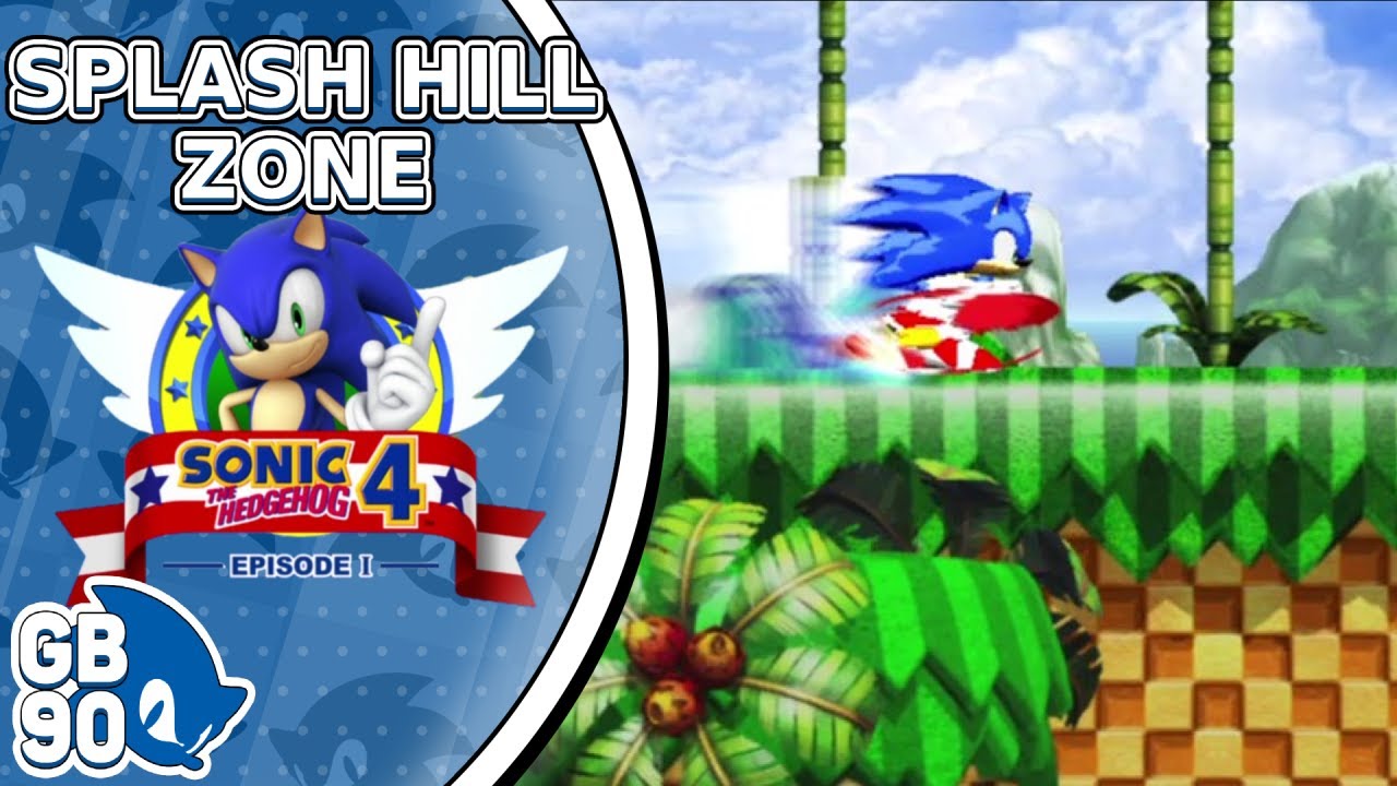 Sonic the Hedgehog 4: Episode 1 - Part 1 - Splash Hill Zone - YouTube
