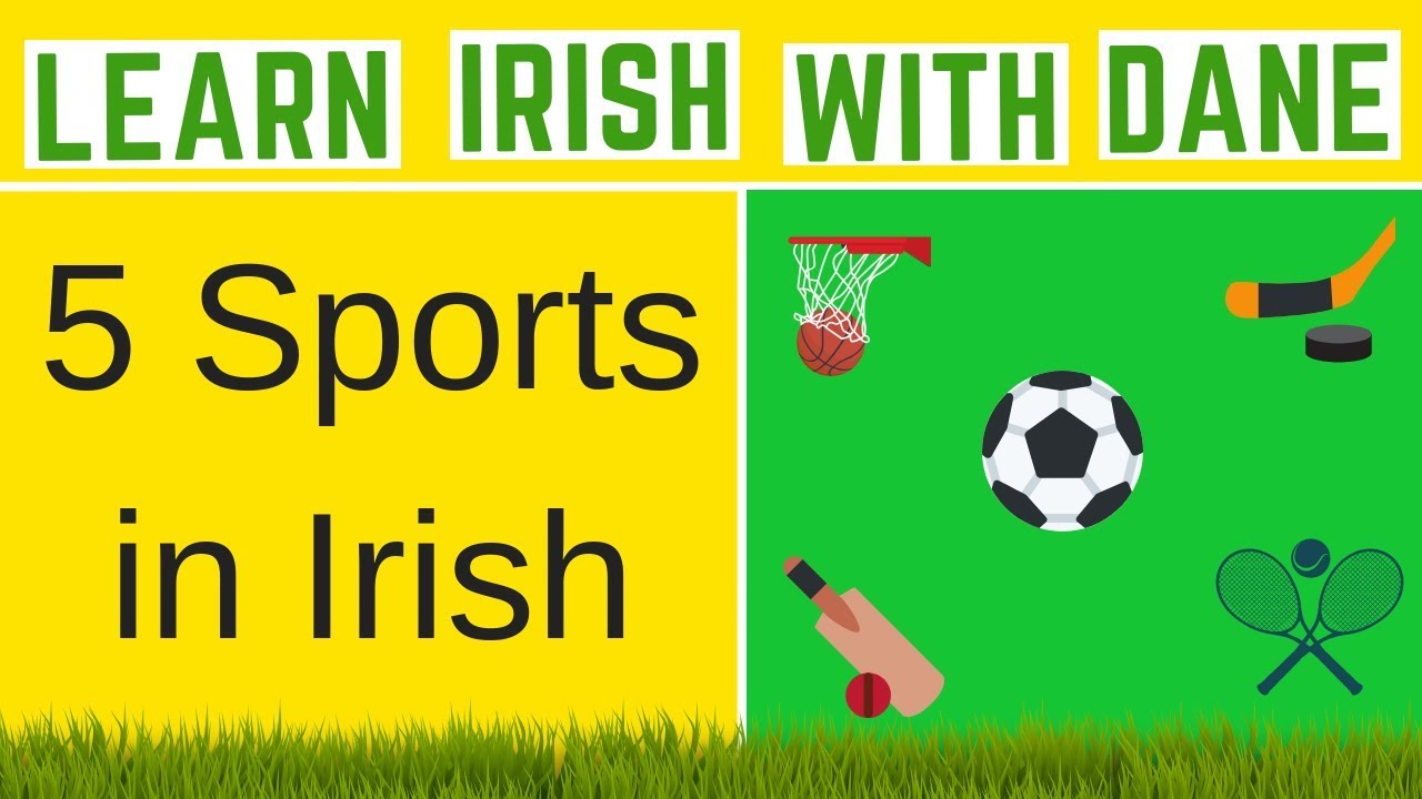 Describing Different Sports In Irish - YouTube
