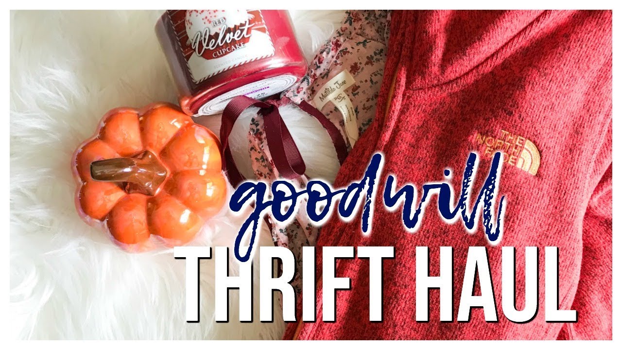 GOODWILL THRIFT STORE HAUL & FALL CLOTHING TRY ON | SEPTEMBER 2018 ...