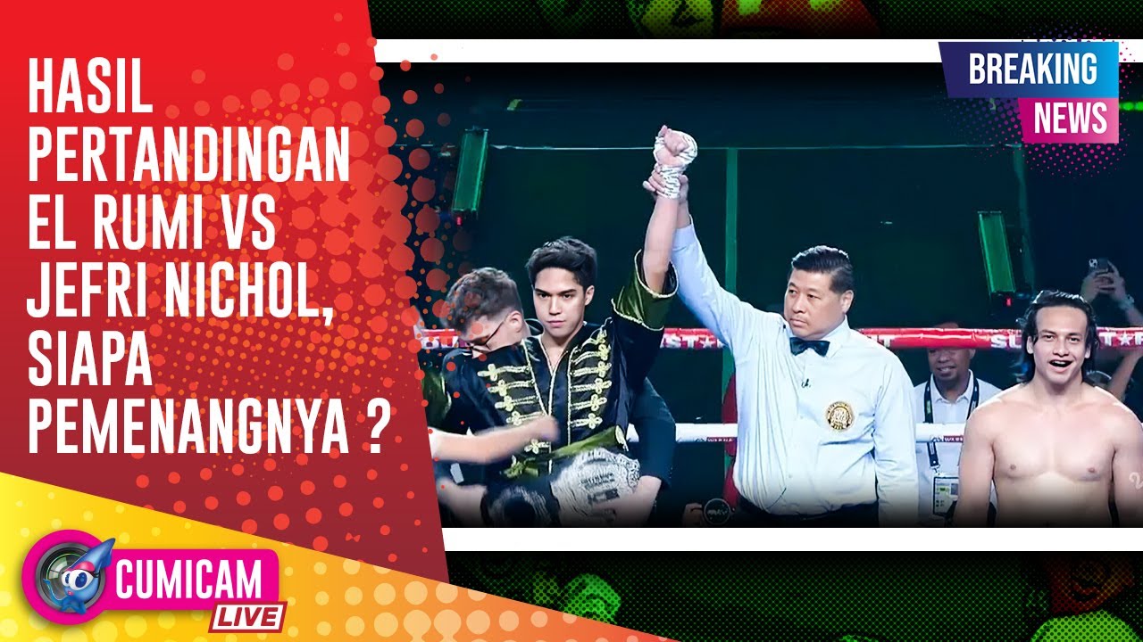 BREAKING NEWS! Hasil Pertandingan El Rumi Vs Jefri Nichol - YouTube