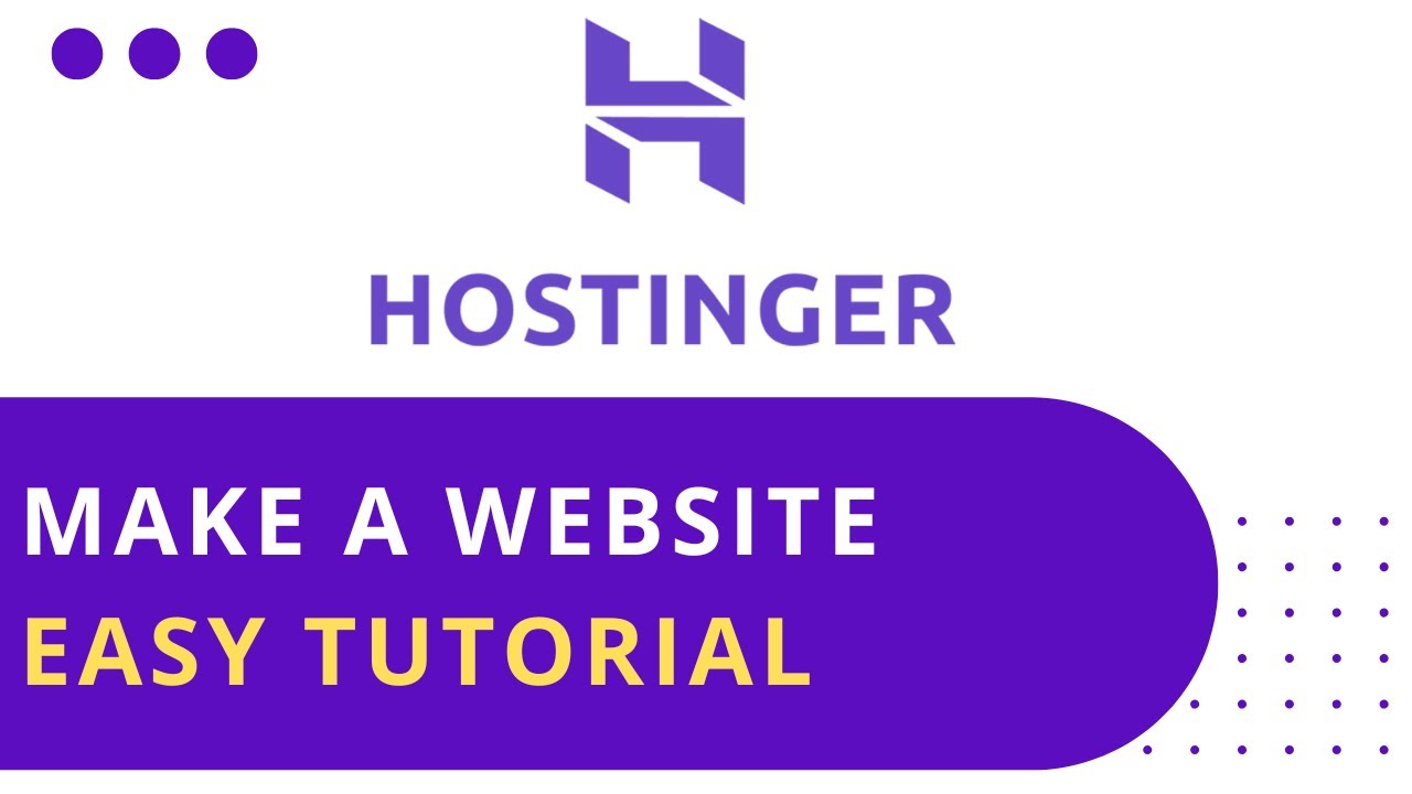 Hostinger Tutorial How To Make A Website Using Hostinger Full 1007