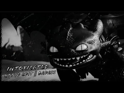 Intoxicated || HTTYD EDIT || FLASH WARNING ⚠️ - YouTube