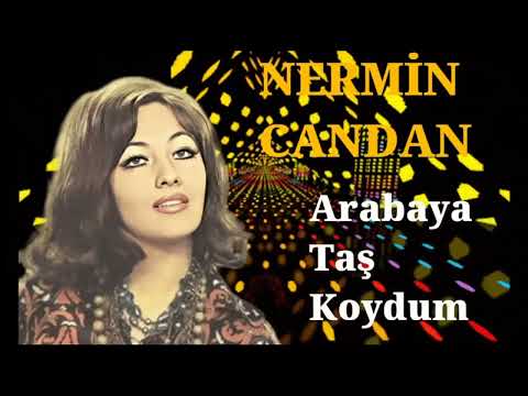 Nermin Candan - Arabaya Taş Koydum