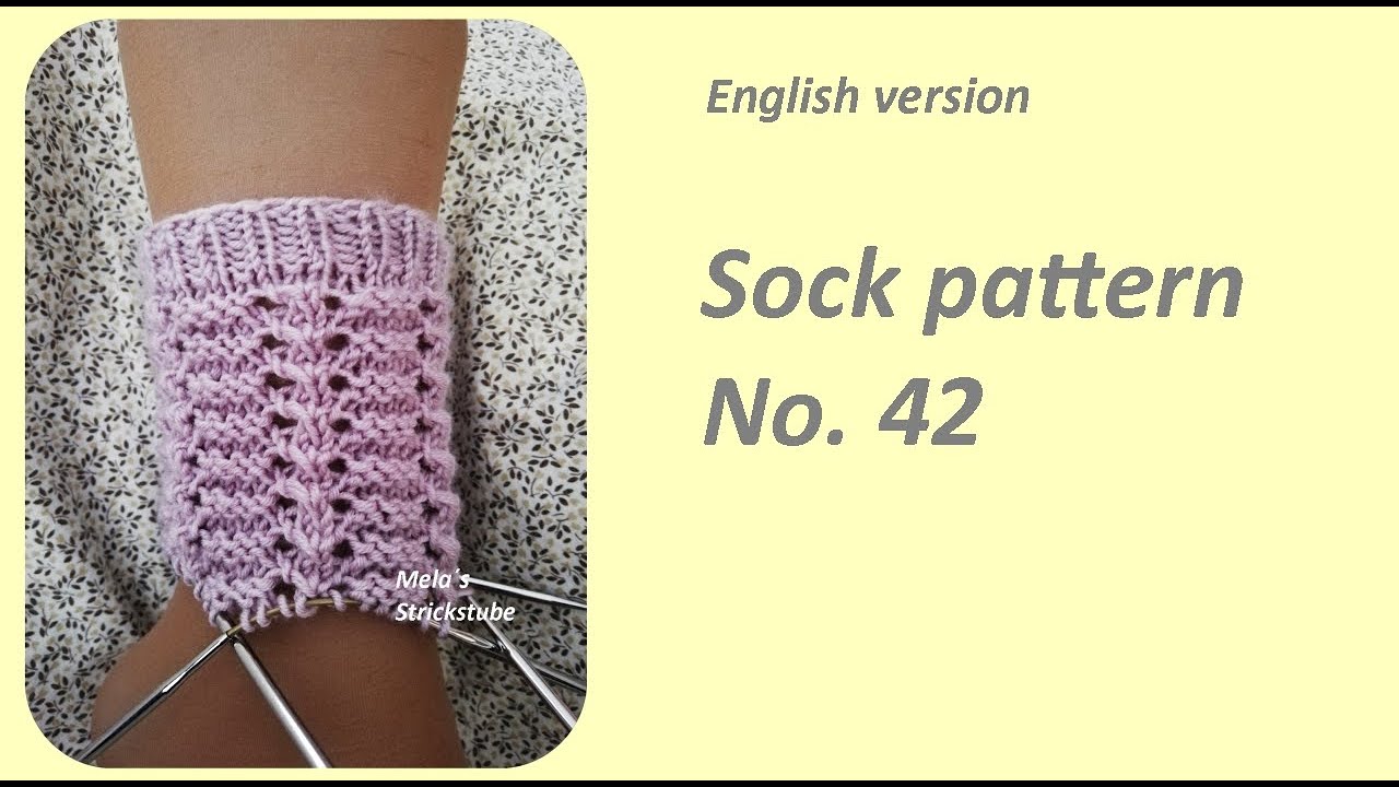 Sock pattern No. 42 / english version knit pattern in rounds - YouTube
