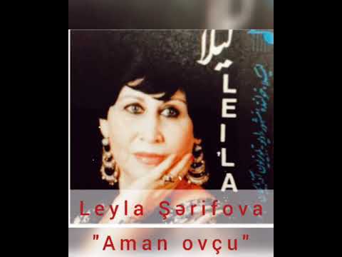 Leyla Şerifova  \