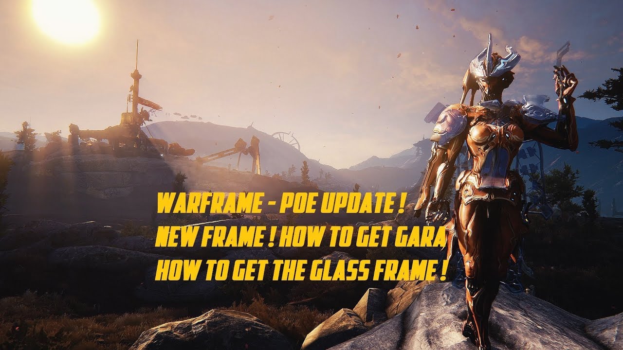 Warframe - How To Get Gara ! (Glass Frame !) - YouTube