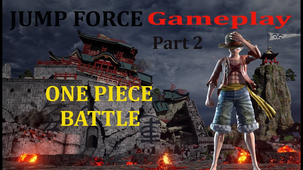Jump Force One Piece Gameplay - YouTube