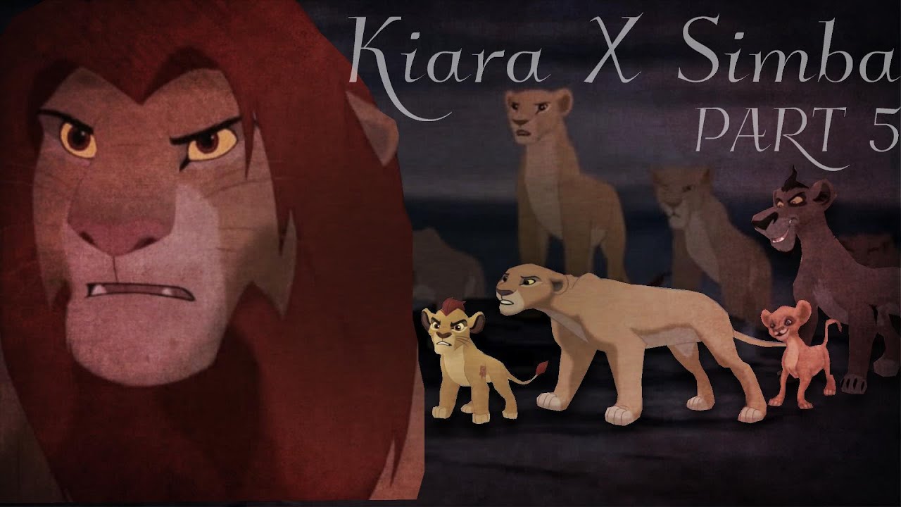 Kiara X Simba |5/5| ~ TLK Crossover/AU - YouTube