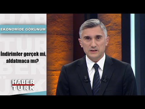 İndirimler gerçek mi, aldatmaca mı? | Ekonomide Görünüm - 11 Kasım 2019