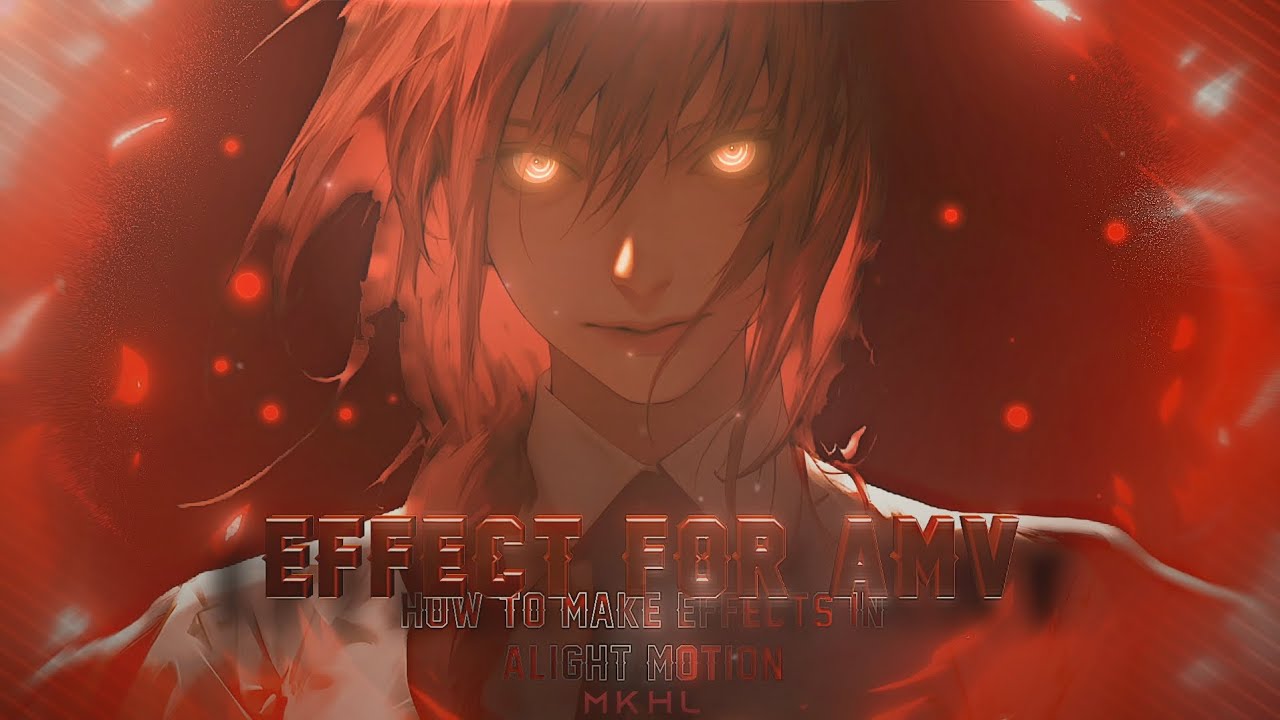 How to make effects for AMV editing on Alight motion📱| Effects like ...