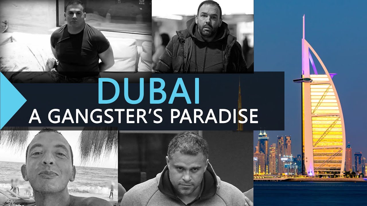 Dubai- A gangster’s Paradise, became a magnet for drug traffickers ...