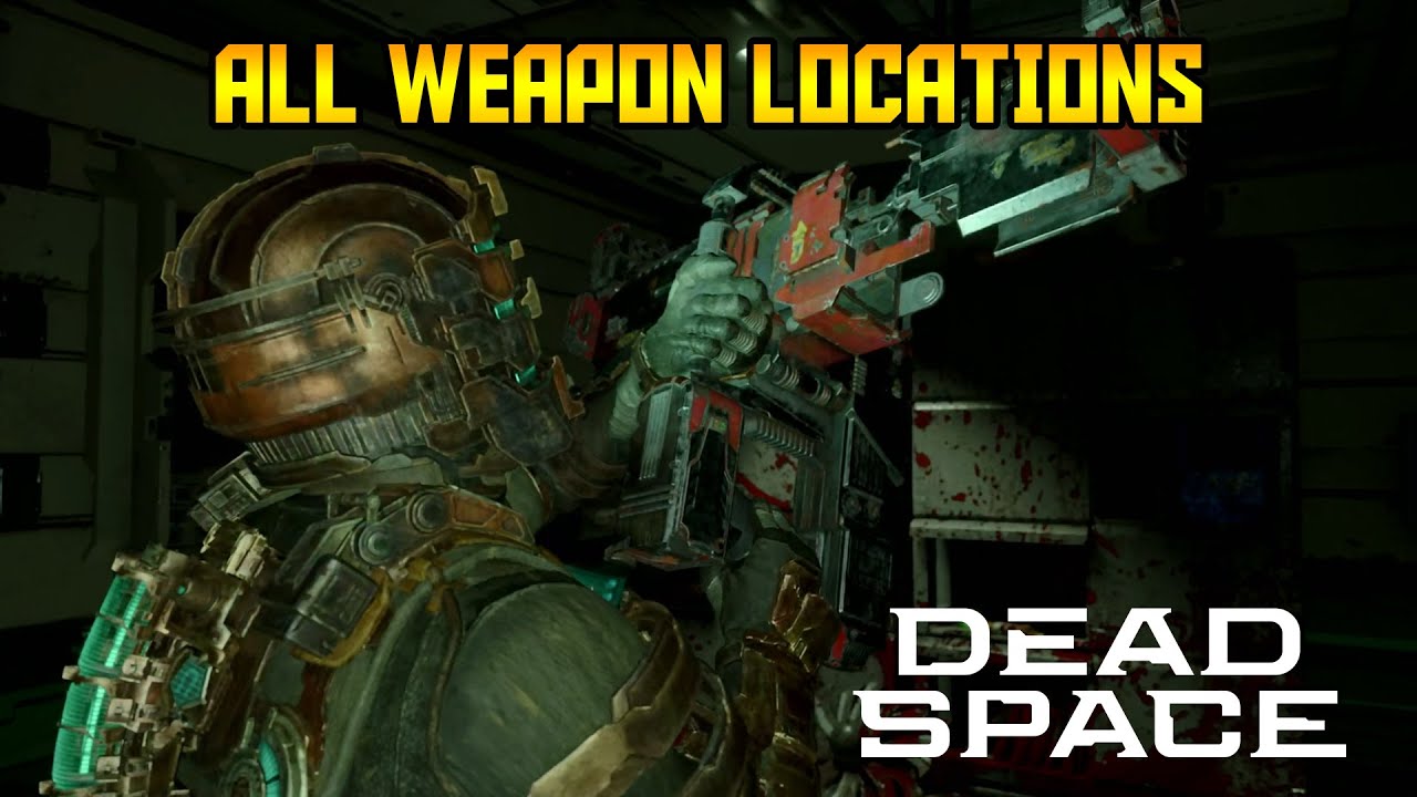 Dead Space - All 9 Weapon Locations Guide (Full Arsenal Achievement/Trophy) - YouTube
