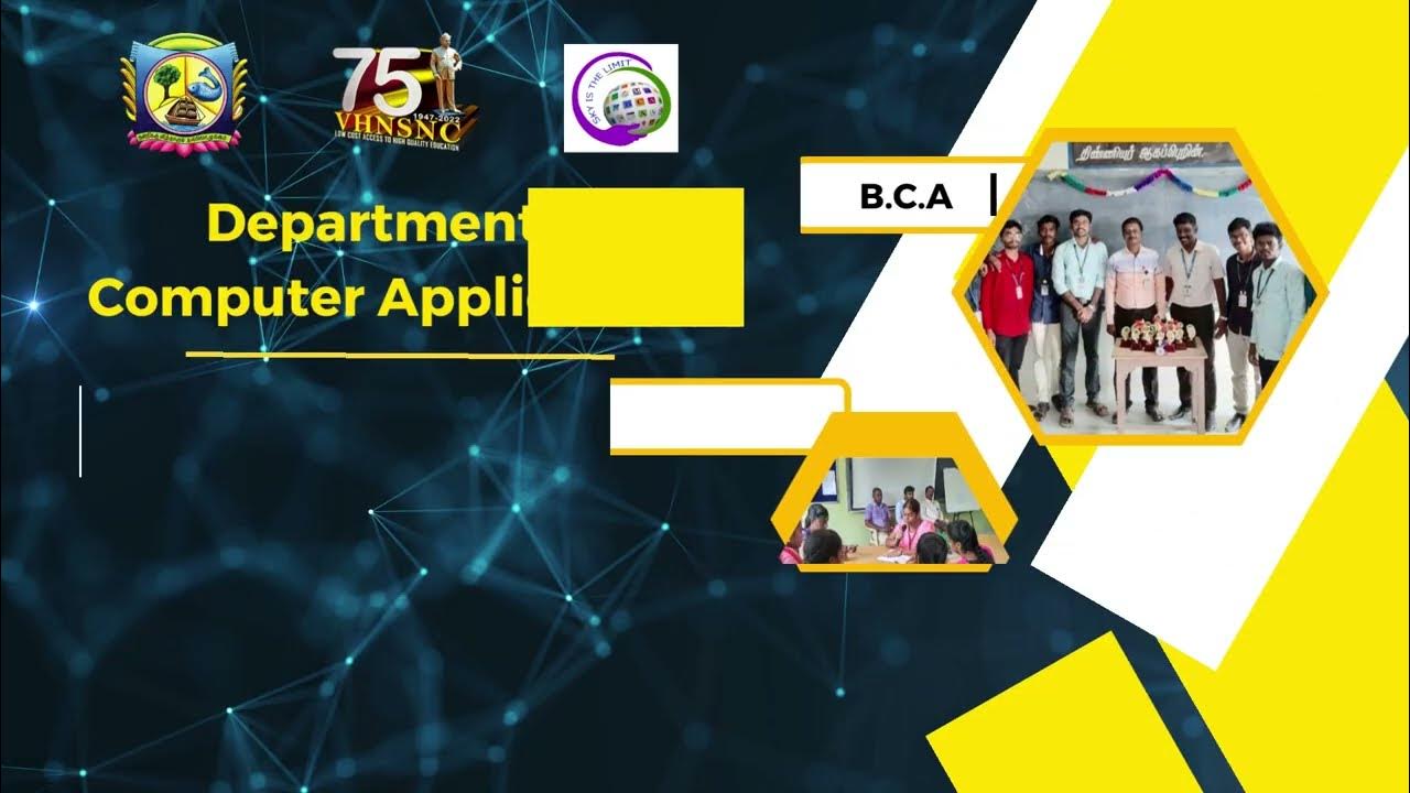 Department of Computer Applications | VHNSNC | BCA | MCA | PGDCA ...