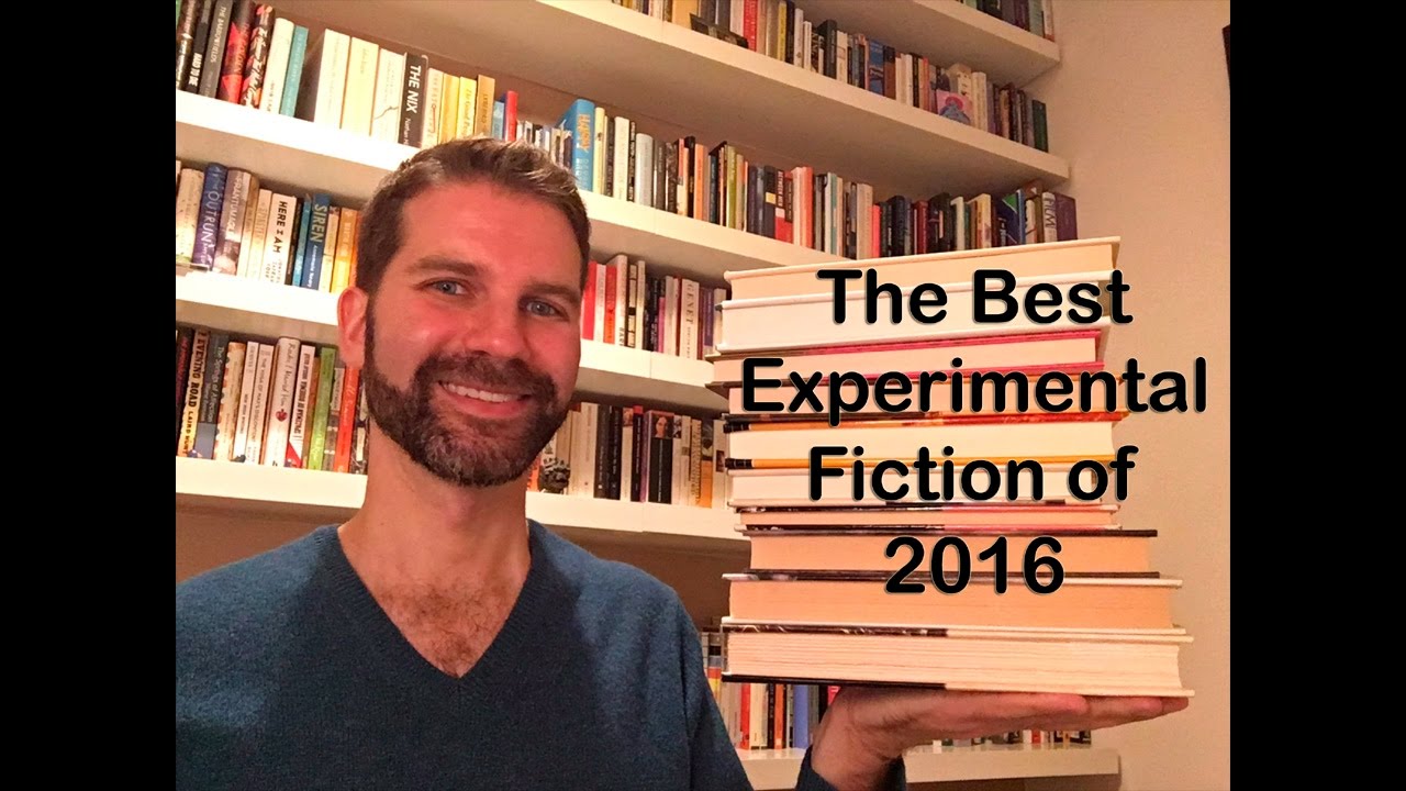 Ten Great Books of Experimental Fiction from 2016 - YouTube