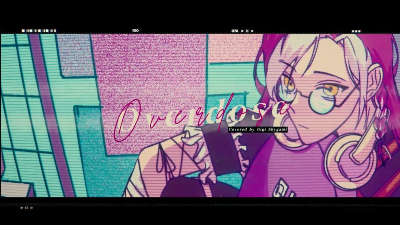 Overdose - なとり / natori | Song Cover by Gigi Shygami [ENG SUB ...