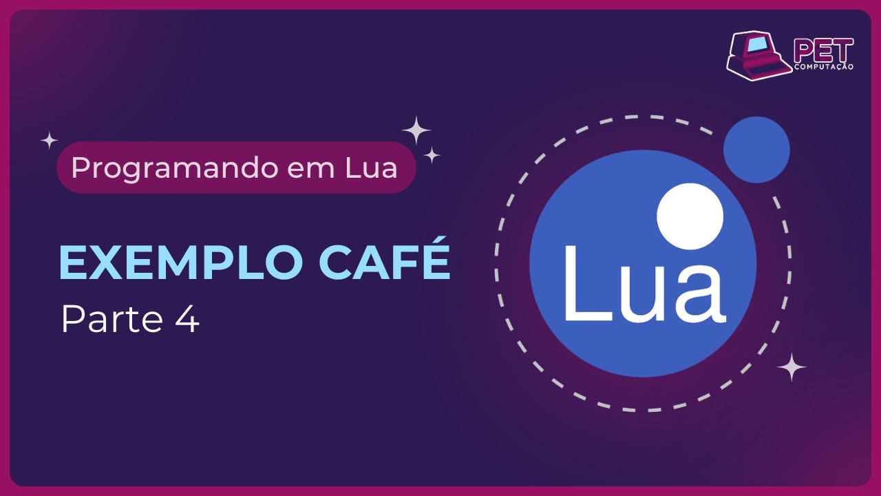 Programando em Lua - Exemplo Café - Parte 4 - YouTube