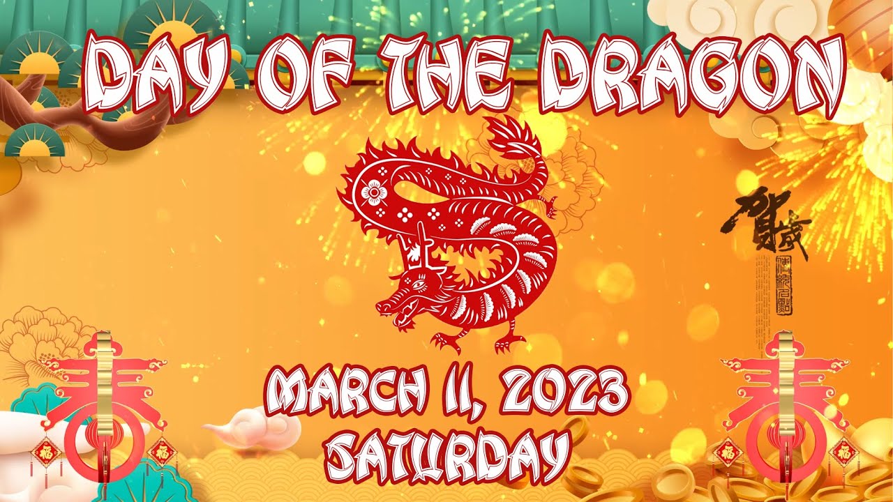 11 March 2023; Saturday, Day of the Dragon - YouTube