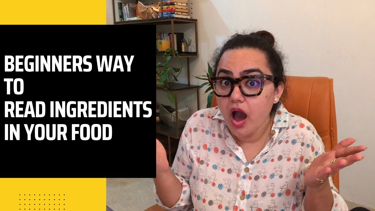 How to read ingredients on food labels for beginners - Episode 1 - YouTube