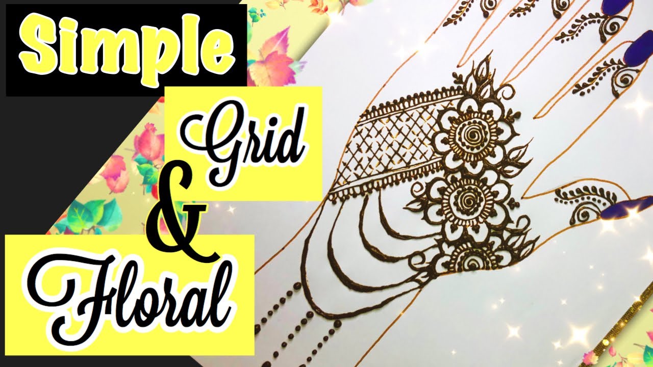 Simple Grid & Floral Henna Design | Mehendi | Easy Mehndi - YouTube