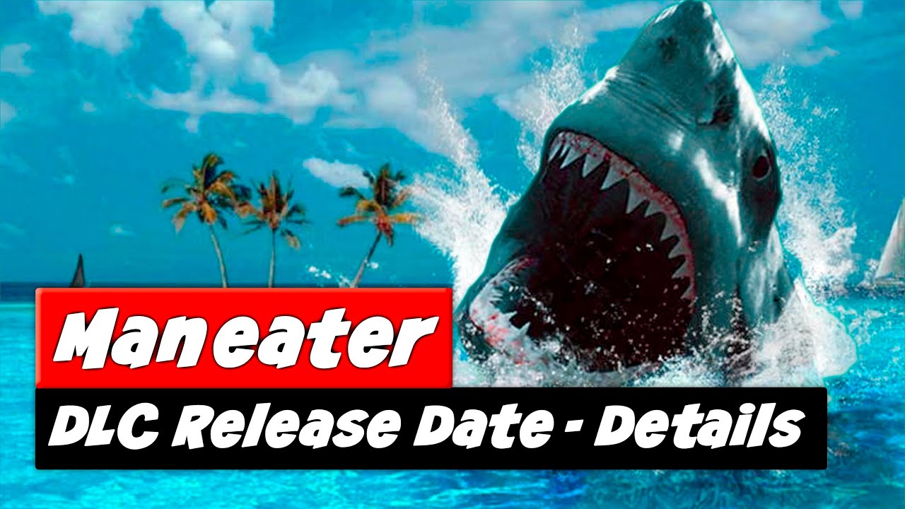 Maneater DLC | Truth Quest Release Date - Full Details - YouTube