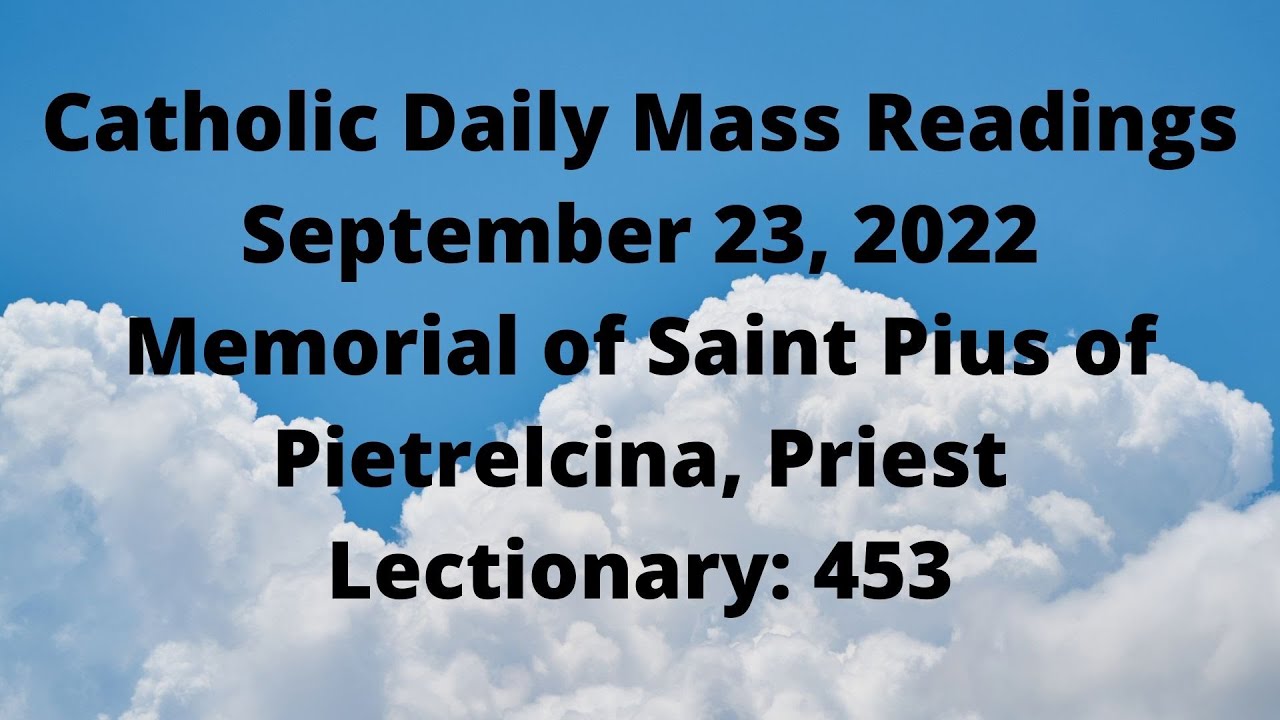 Sept 23, 2022, Catholic Daily Mass Readings - YouTube