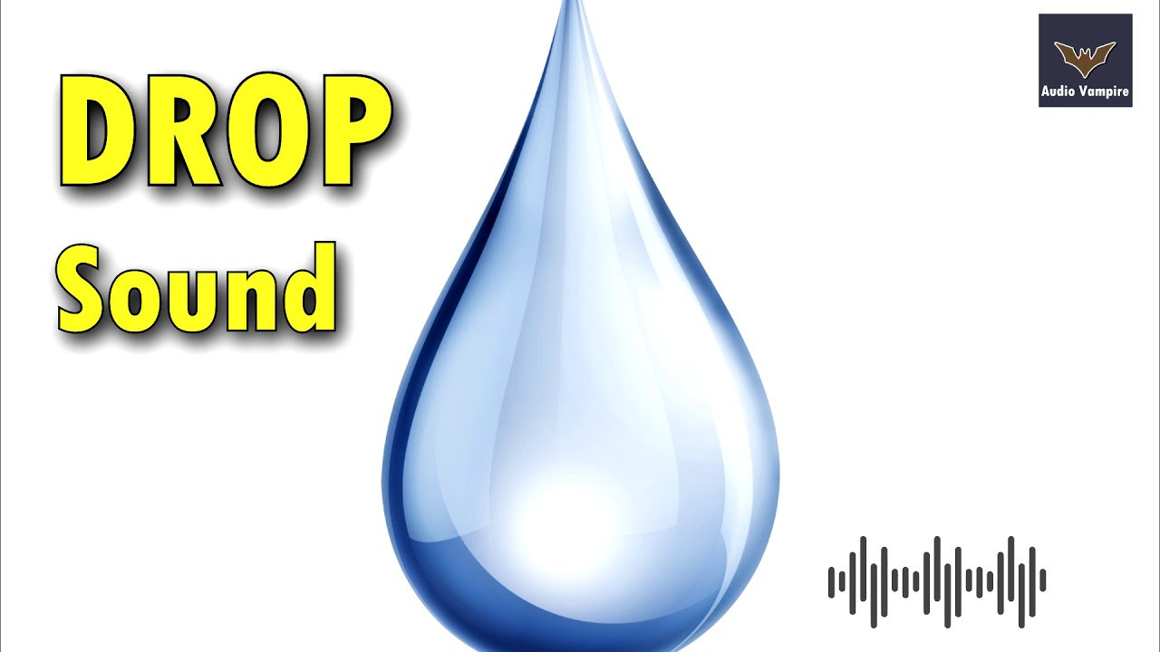 Drops Sound | Free Sound Effects | Free Sound Effects NO COPYRIGHT ...