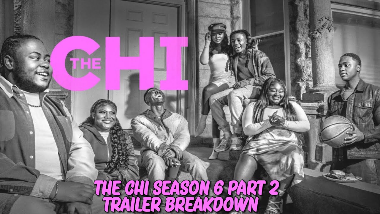 The Chi Season 6 Part 2 Trailer Breakdown - YouTube