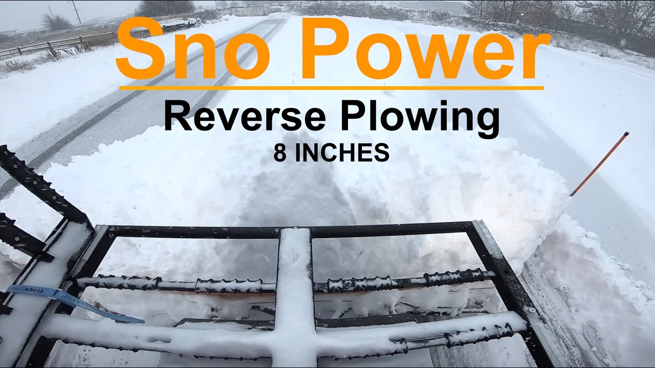 Sno Power Reverse plowing (8in) - YouTube
