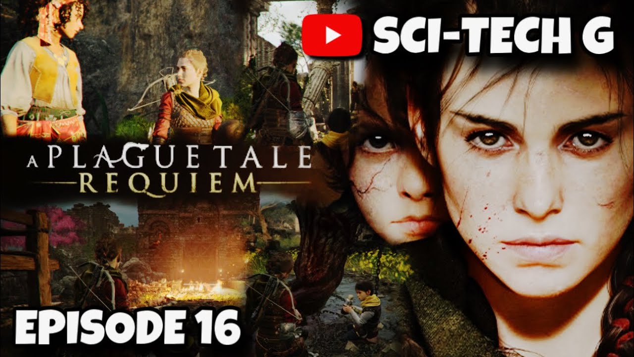 PLAGGUEE TALE REQUIEM( EPISODE 16 ) | SCI-TECH G - YouTube