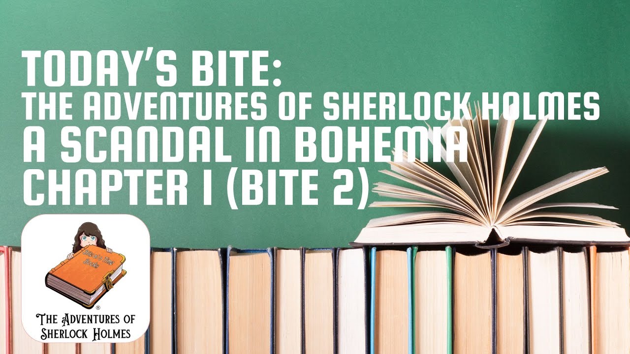 The Adventures of Sherlock Holmes - A Scandal in Bohemia - Chapter 1 ...