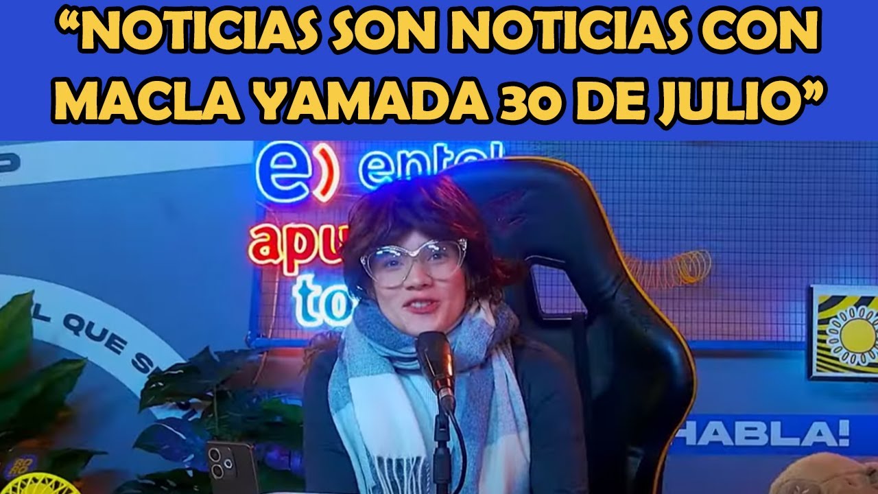 ¡Macla Yamada LLEGA con TODO en TU NOTICIERO FAVORITO! - YouTube