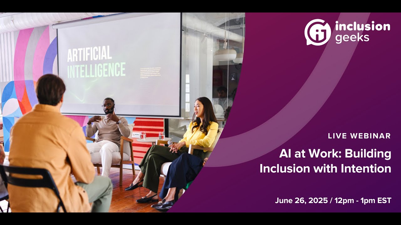Webinar Recap: AI at Work, Building Inclusion with Intention ...