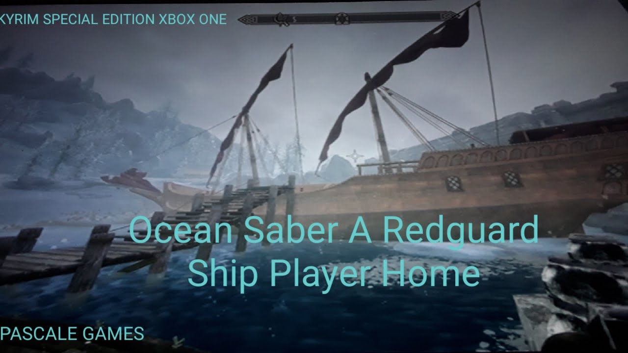 SKYRIM OCEAN SABER A REDGUARD SHIP PLAYER HOME - YouTube