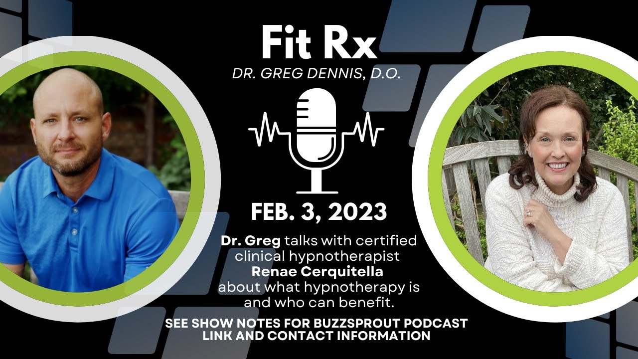 Fit Rx with Dr Greg: Hypnotherapy, Interview with Renae Cerquitella ...