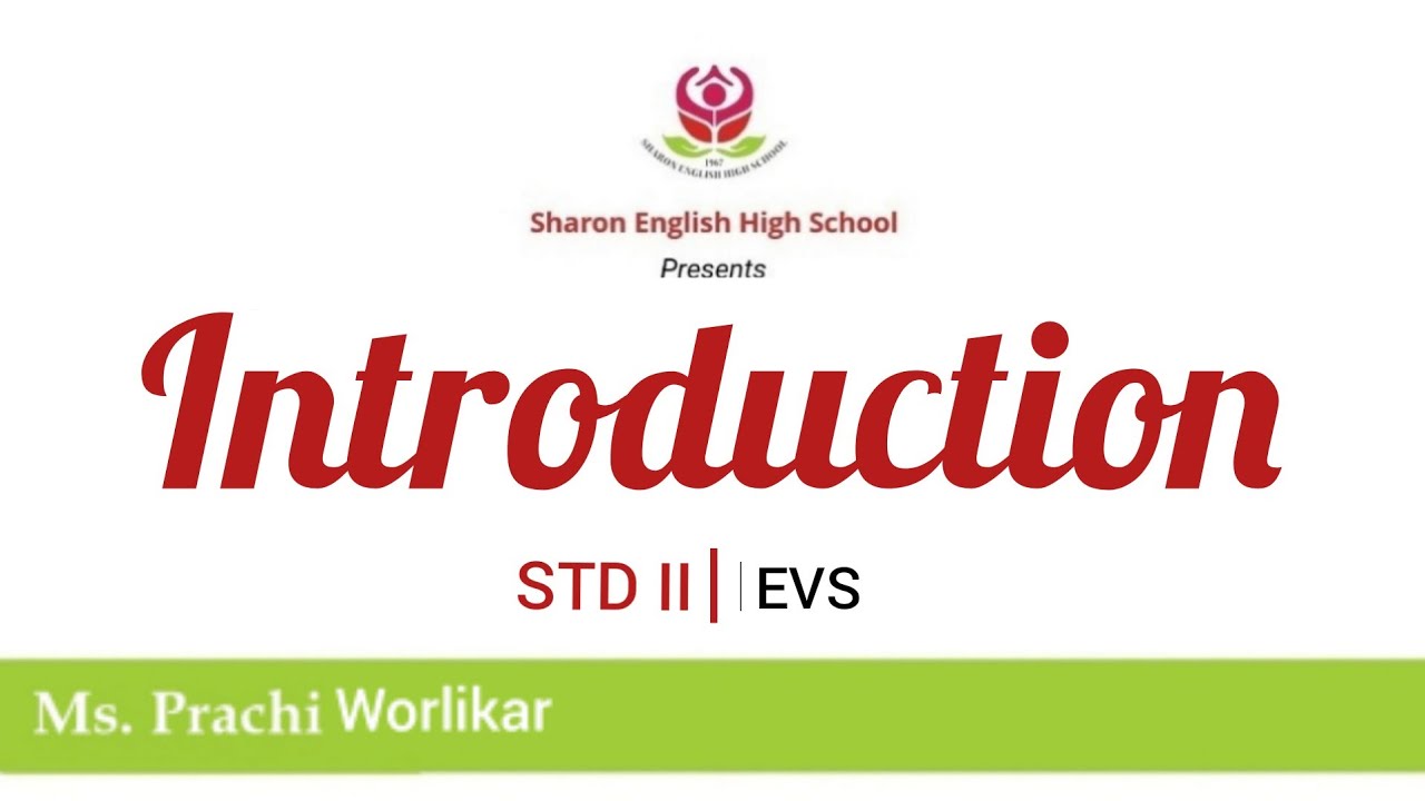 Std.2 |EVS| Introduction by Ms. Prachi Worlikar - YouTube