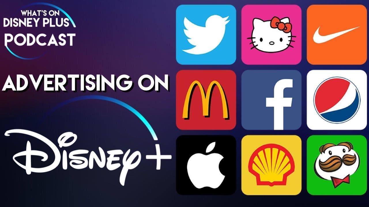 What Advertising Will Disney+ Have? | What's On Disney Plus Podcast #11 ...