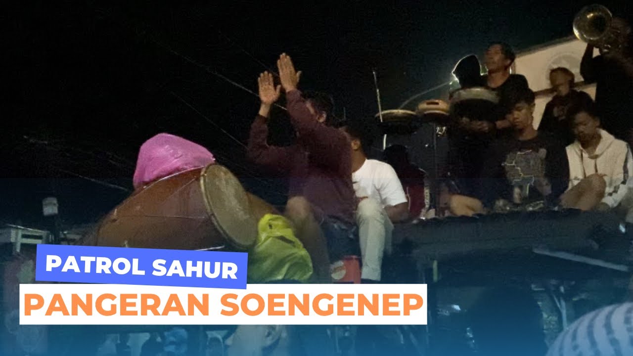 PANGERAN SOENGENEP | Patrol Sahur 2023 - YouTube