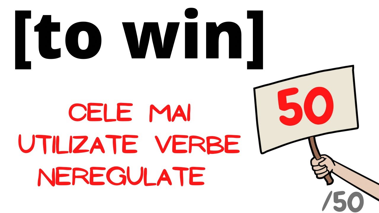 VERBE NEREGULATE ENGLEZA Verbul 50: TO WIN 🏆- cele mai folosite # ...