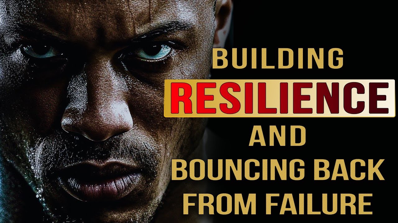 Building Resilience and bouncing back from failure - YouTube