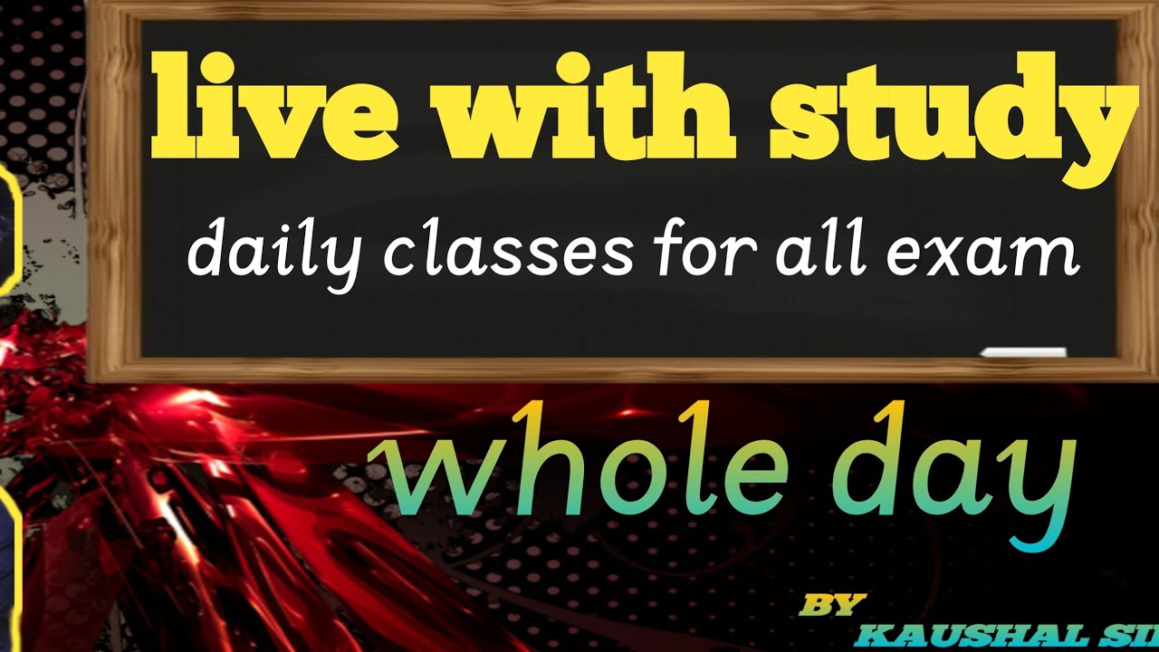 study with me. study with live. study with kaushalclasses. live study ...