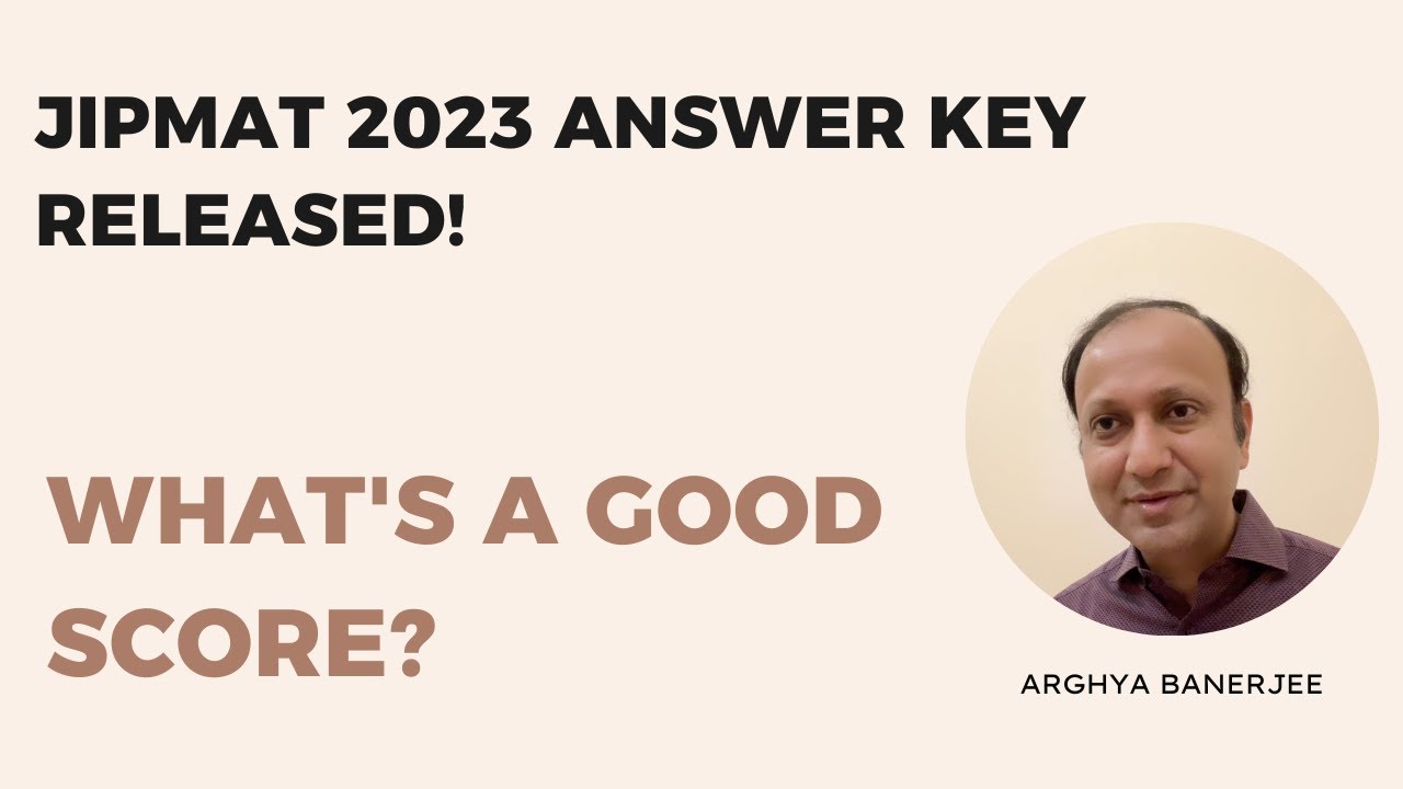 JIPMAT 2023 answer key released | What are your selection chances in ...