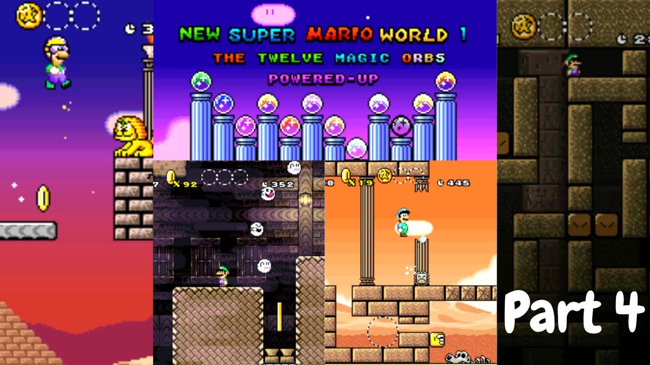 New Super Mario World 1: The Twelve Magic Orbs Powered-Up PART 4 ORB 4 ...