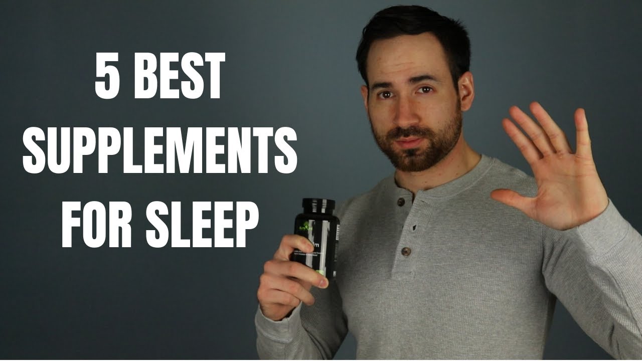 5 Best Supplements For Sleep (Safe And Effective Sleep Aids That ...