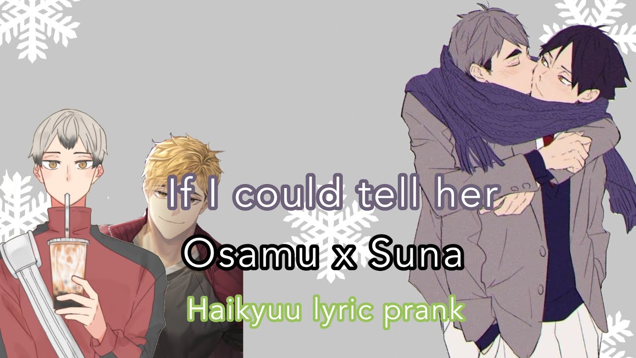 Haikyuu lyric confession || OsaSuna (part 8) [ft. Atsumu & Kita] - YouTube