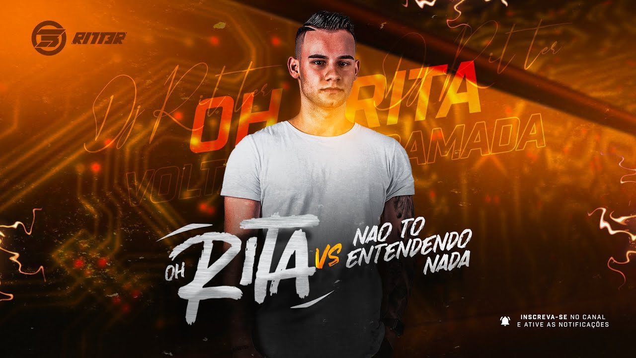 OH RITA VS TO ENTENDENDO NADA - DJ RITTER - YouTube