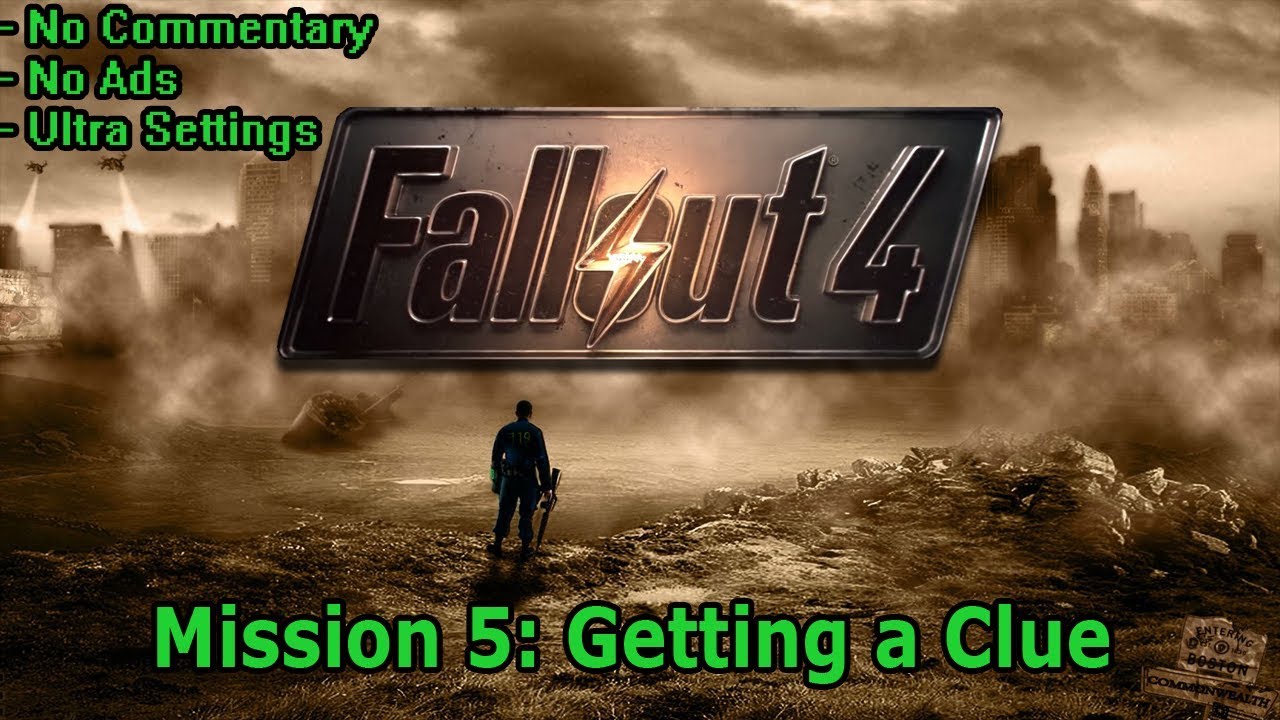 Fallout 4: Mission 5 - Getting a Clue - YouTube