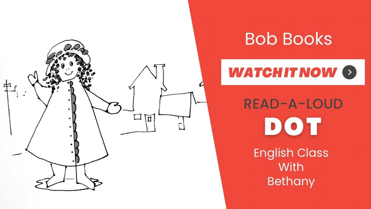 Bob Books: Mac (Level A, Set 1, Book 3) | Read-a-Loud by English Class ...