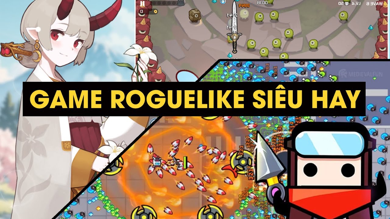 Top 5 Game Roguelike Siêu Hay Dành Cho Mobile - YouTube