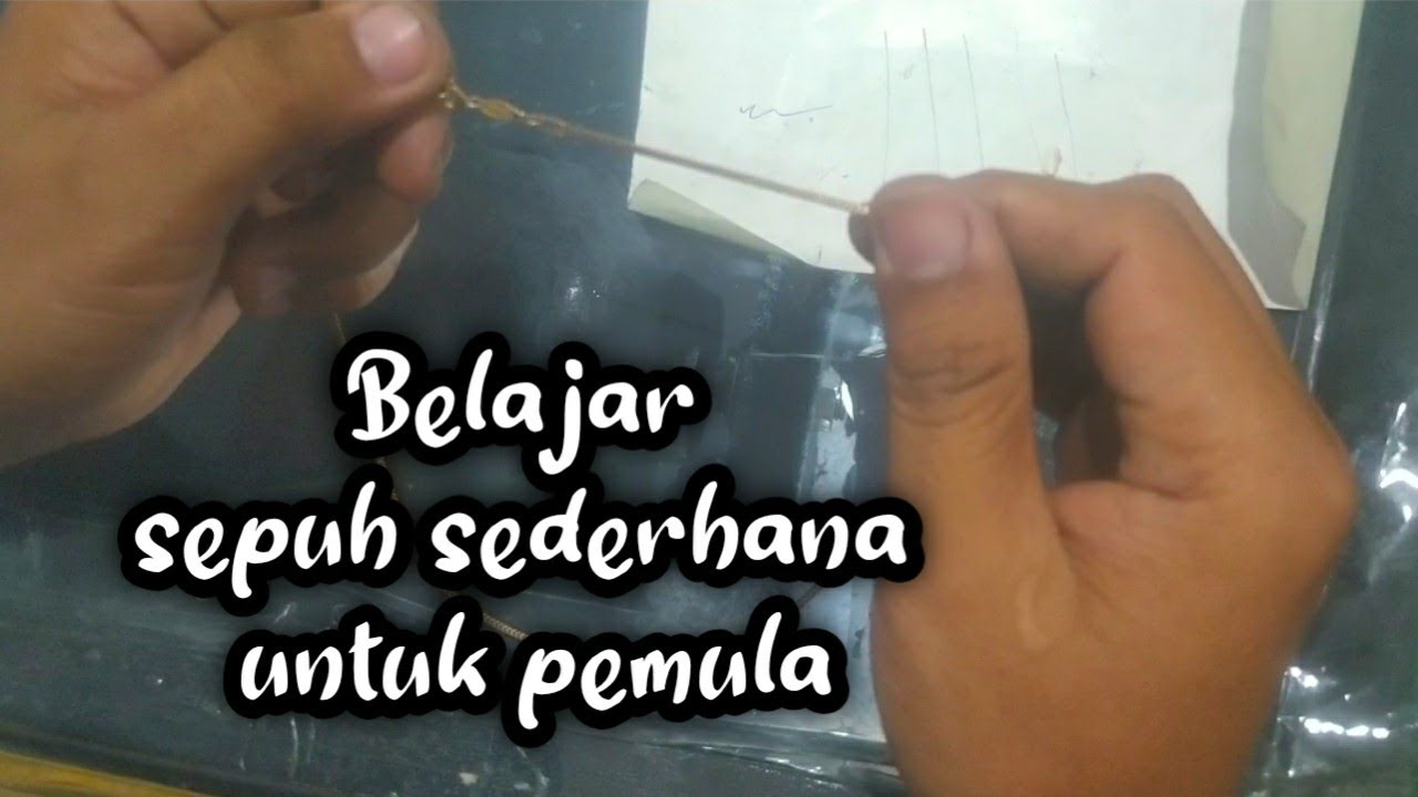 BELAJAR SEPUH SEDERHANA UNTUK PEMULA - YouTube